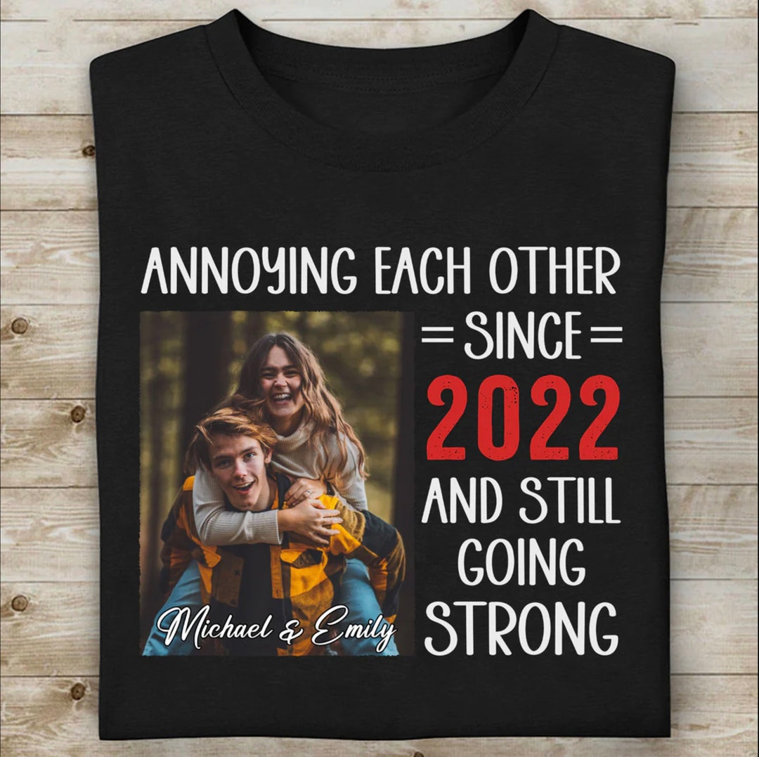 Annoying Each Other, Still Going Strong Personalized Couple Shirt Gift for Couple, Husband Wife ...