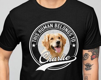 Personalized Pet Shirt, Custom Dog Shirt, This Human Belongs to Custom ...
