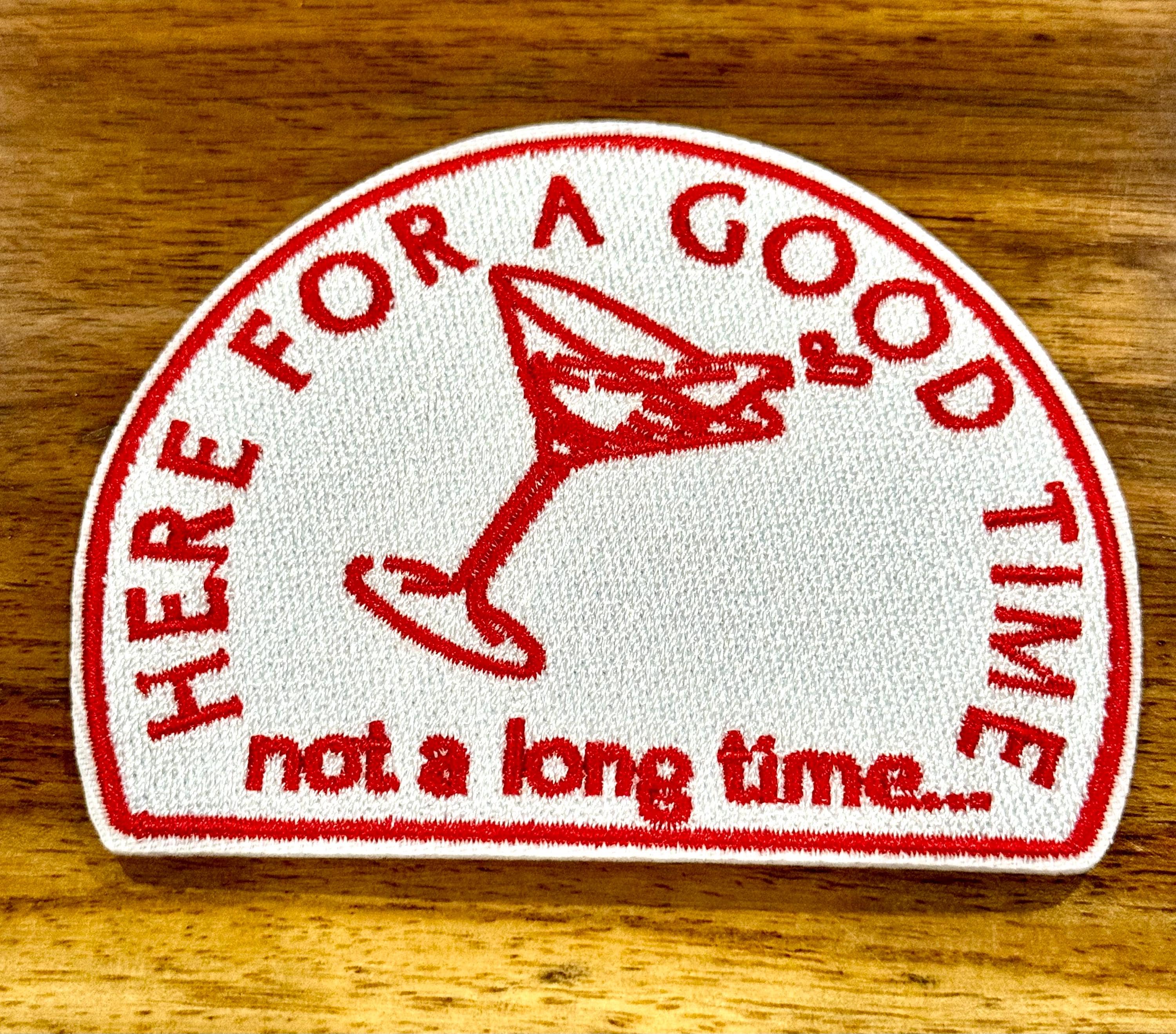 Alcohol Patch, Trucker Hat Patches, Here for a Good Time, Embroidery ...