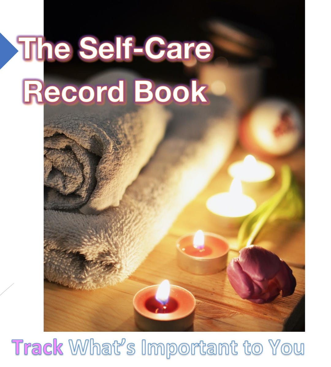 The Self-care Record Book - Track What's Important to You | Digital Download. Bonus: Daily ...