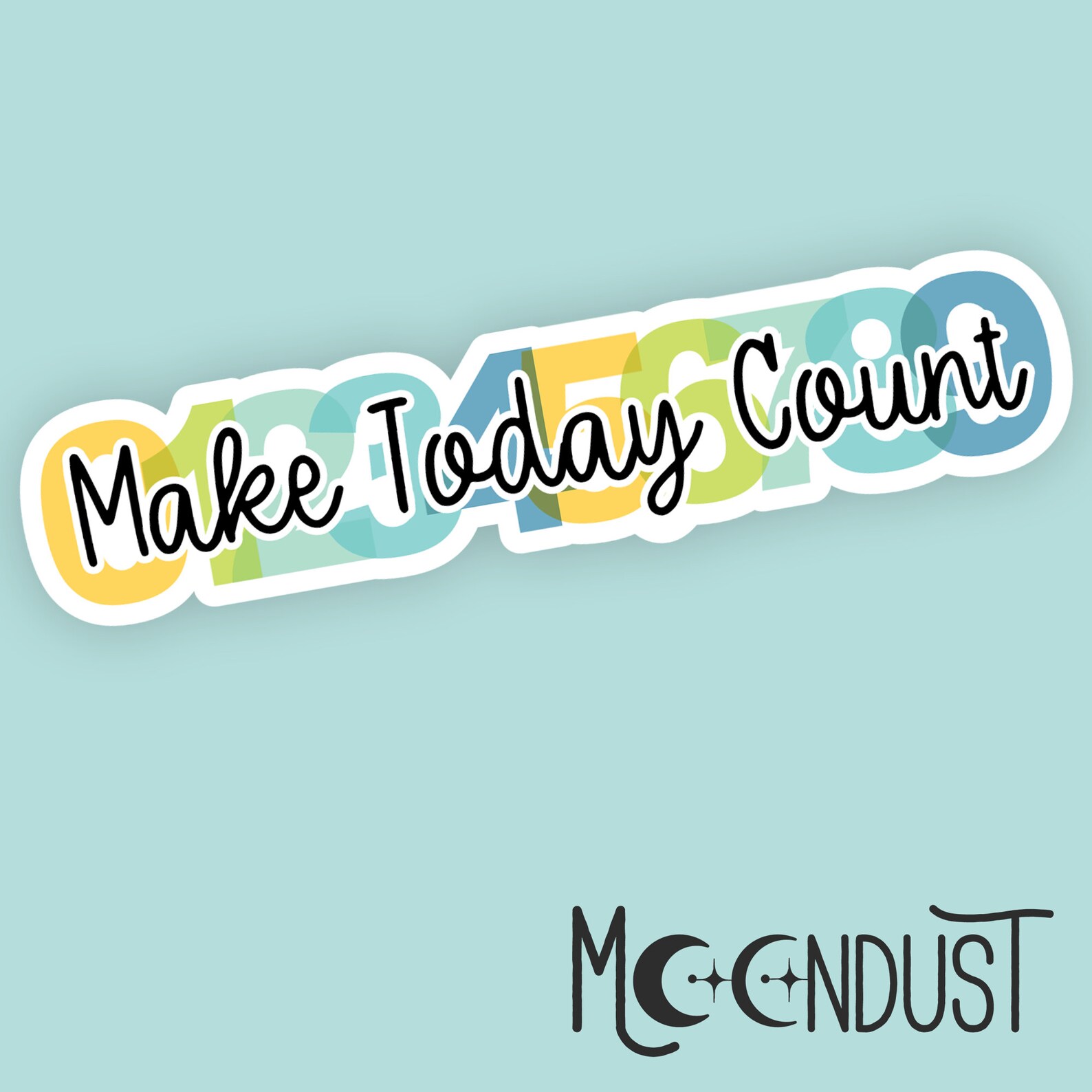 Make Today Count Sticker | Inspirational Quote Sticker for Planner ...