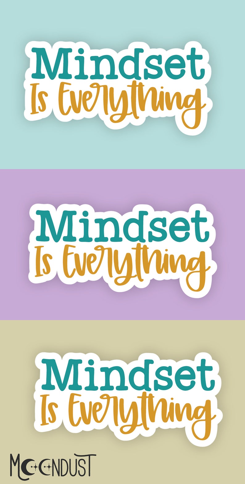Mindset is Everything Sticker | Positive Mindset Quote Sticker ...