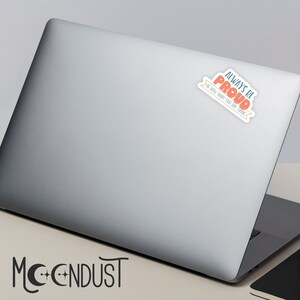 Always Be Proud Sticker | Motivational Vinyl Sticker | Mental Health ...