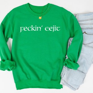 Feckin Eejit Paddy's Day T-shirt, Irish Celtic Shirt, Irish Sayings ...
