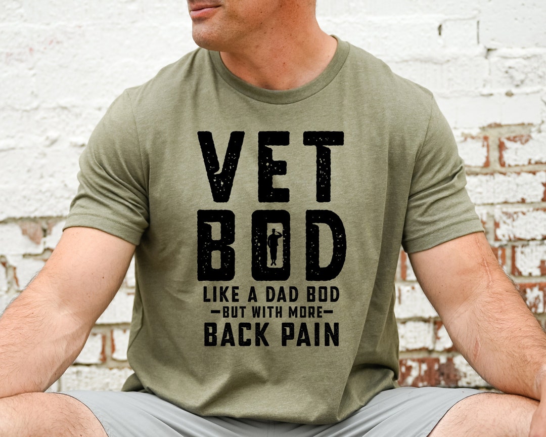 Vet Bod T-shirt: Funny Veteran Dad Bod Tee - Etsy