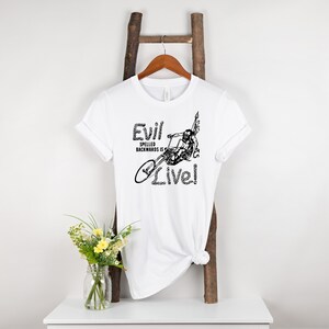 Evil Spelled Backwards is Live T-shirt, Motorcycle Shirt, Race Day T ...
