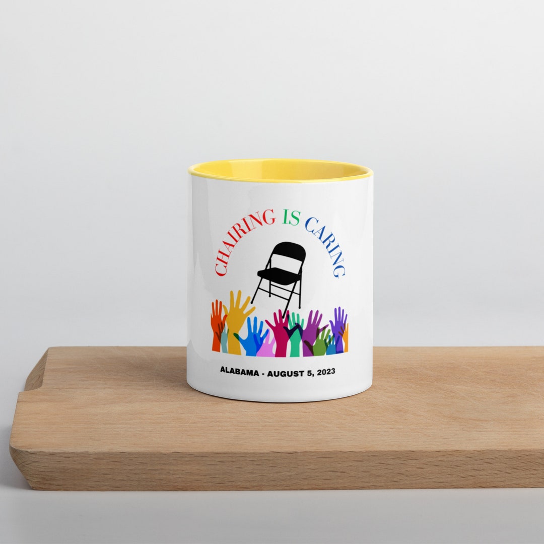 Chairing is Caring Mug With Color Inside - Etsy