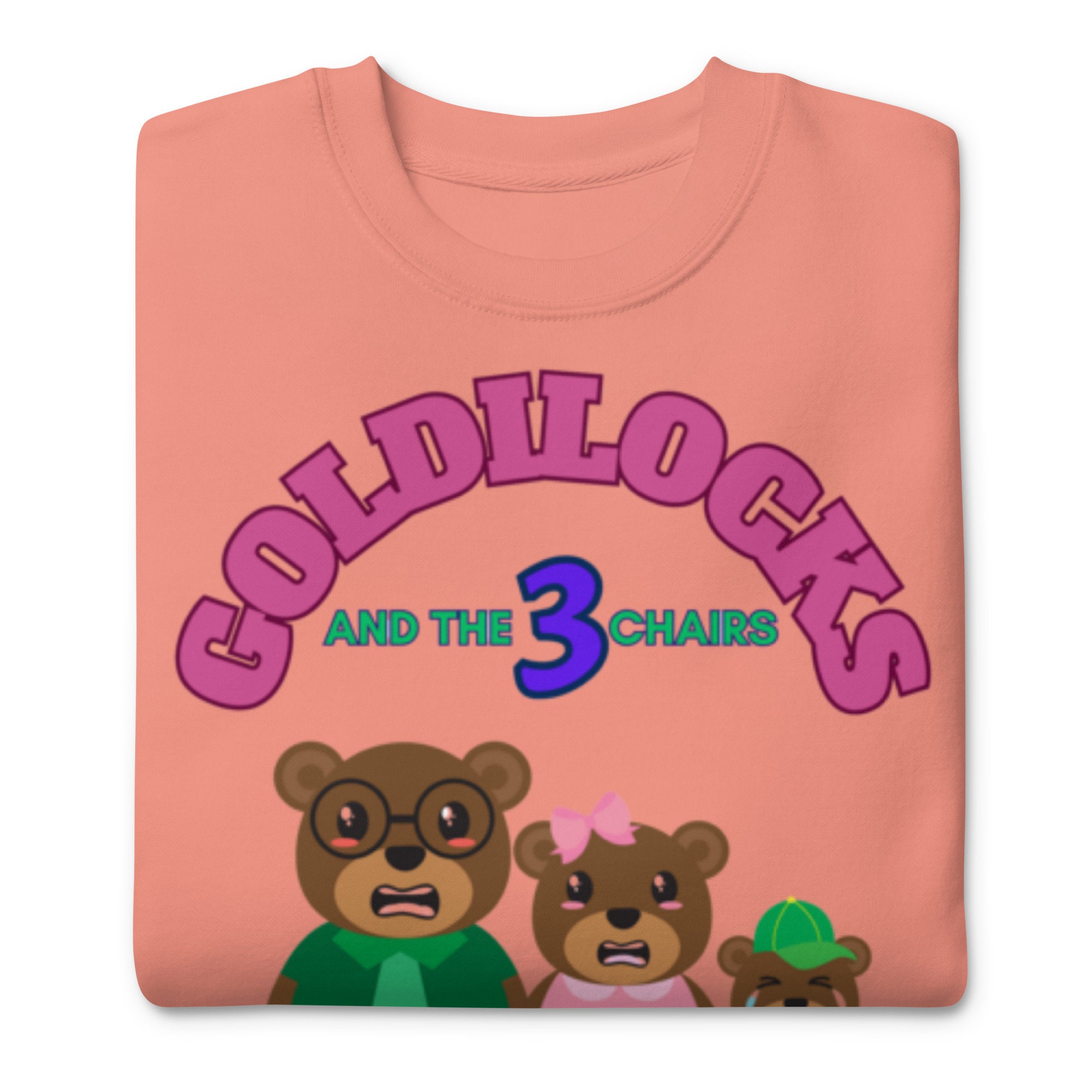 Goldilocks and 3 Chairs Unisex Premium Sweatshirt Alabama Brawl ...
