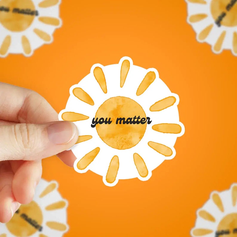 You Matter Sticker, Mental Health, Positivity, Gift for Friend ...