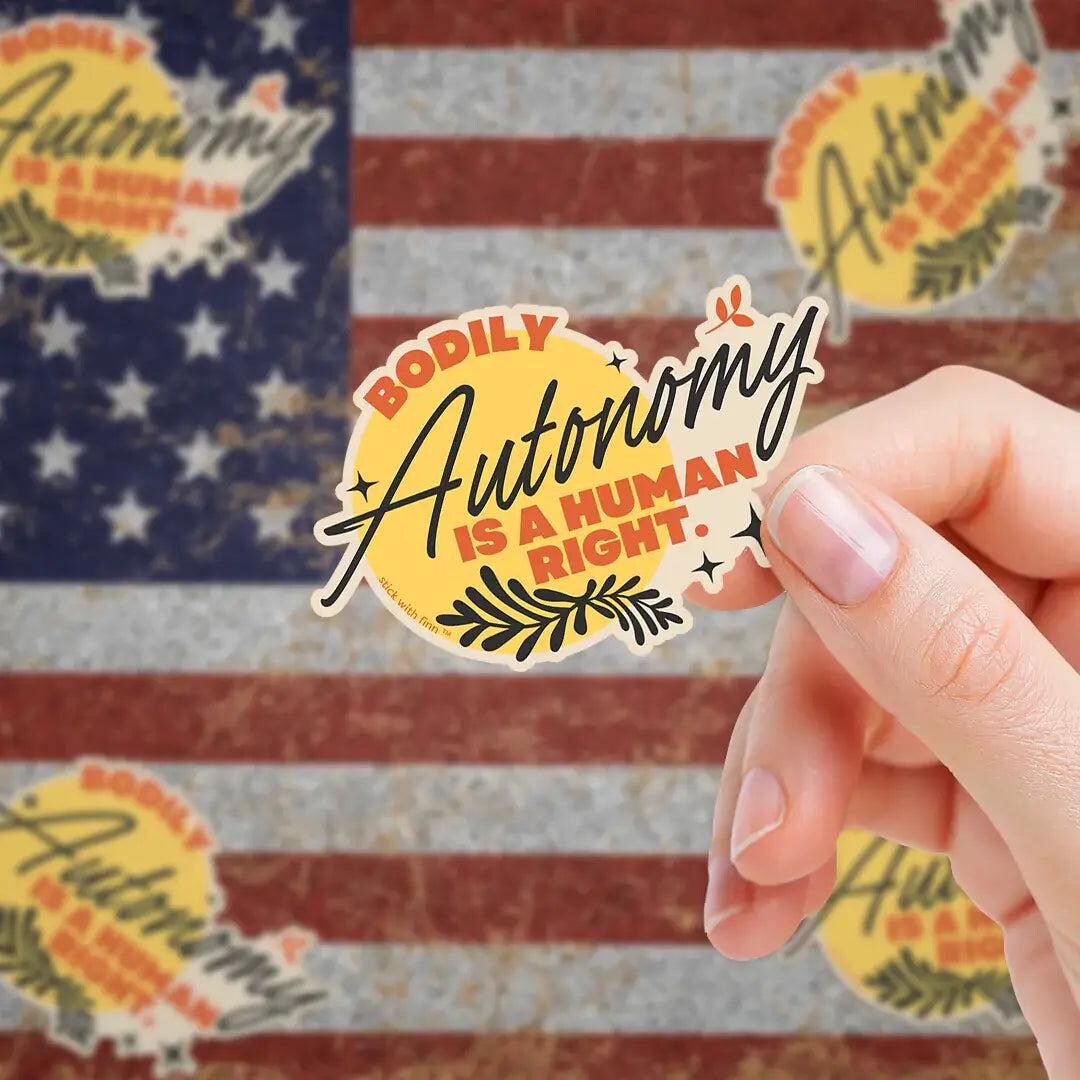 Bodily Autonomy Sticker - Human Rights Vinyl Decal - Pro Choice Sticker ...