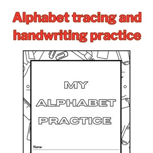 Alphabet Tracing and Handwriting Practice | Printable Worksheets ...