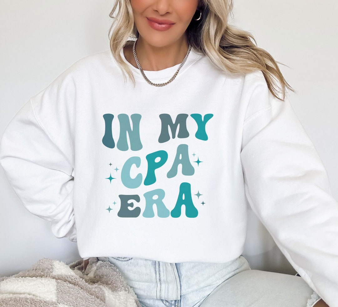 In My CPA Era Shirt, Certified Public Accountant Sweatshirt, Cpa ...