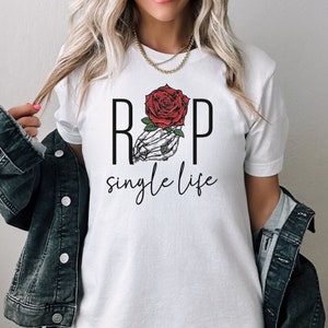 RIP Single Life Shirt, Gothic Bachelorette Party Shirts, Bridal Party ...
