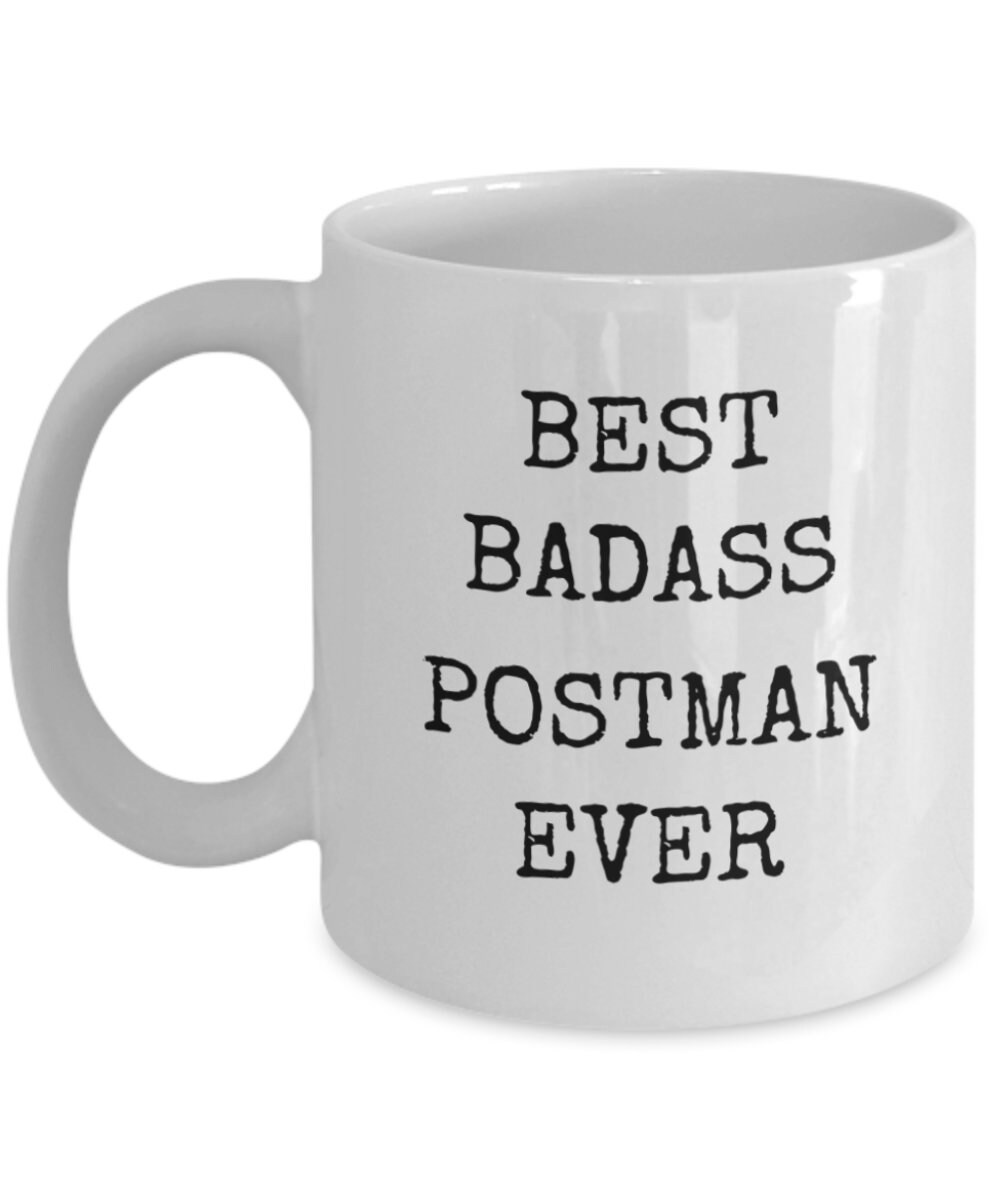 Funny Postman Gift, Postman Gift Mug, Best Postman Mug, Best Badass ...