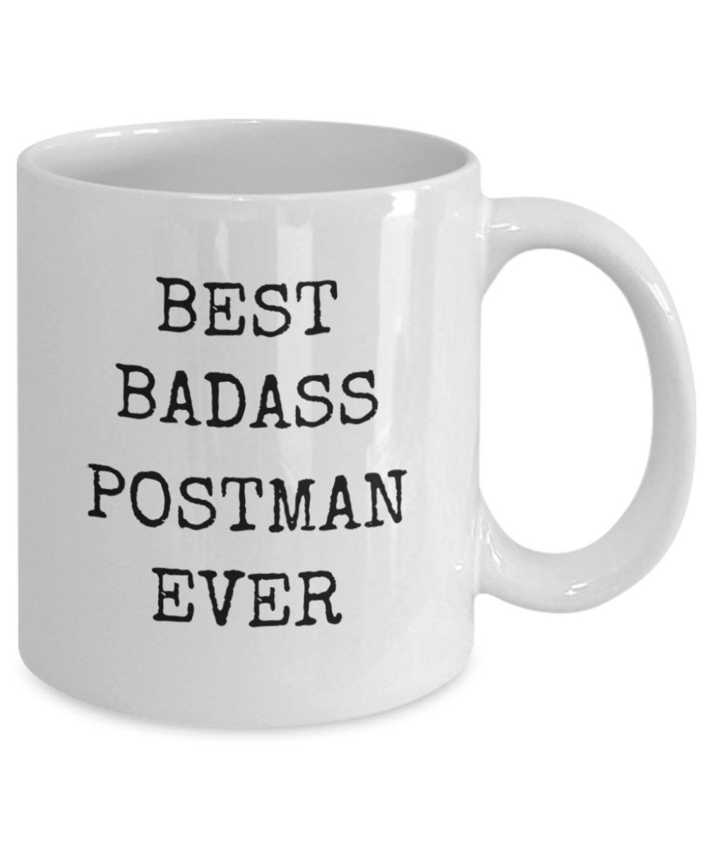 Funny Postman Gift, Postman Gift Mug, Best Postman Mug, Best Badass ...
