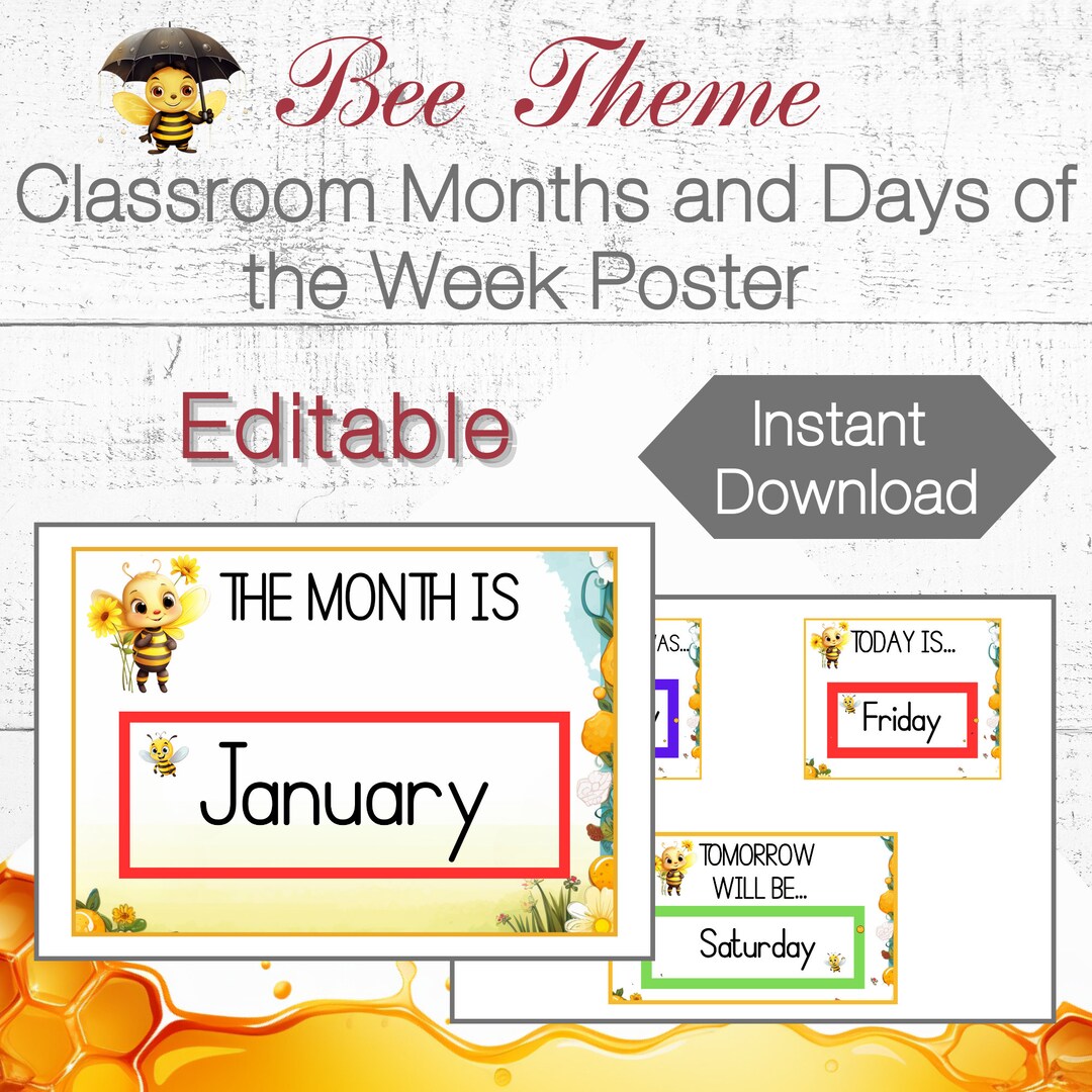 Bee Themed Classroom Days of the Week Poster Printable & Months of the ...