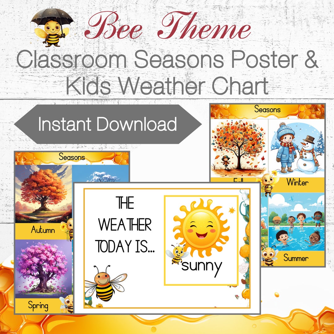 Bee Themed Classroom Kids Weather Chart Printable All Seasons Posters ...
