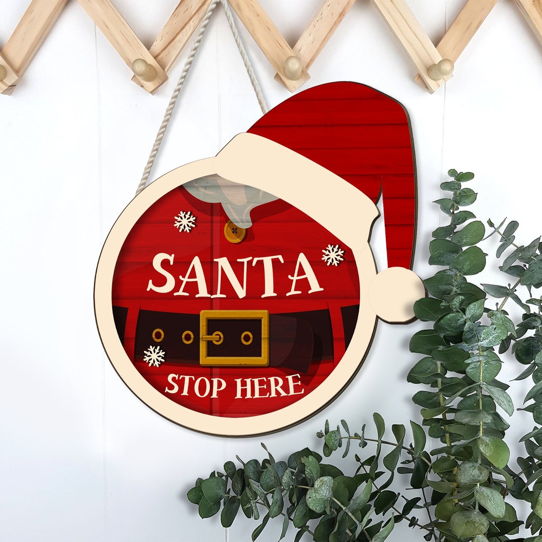 Santa Stop Here Door Sign Winter Laser Christmas Front Door - Etsy