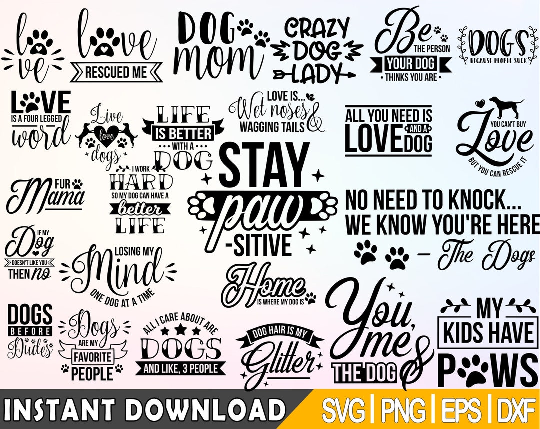 25 Designs Funny Dog Quote Svg, Pet Animal Quotes Text Png, Dxf, Eps ...