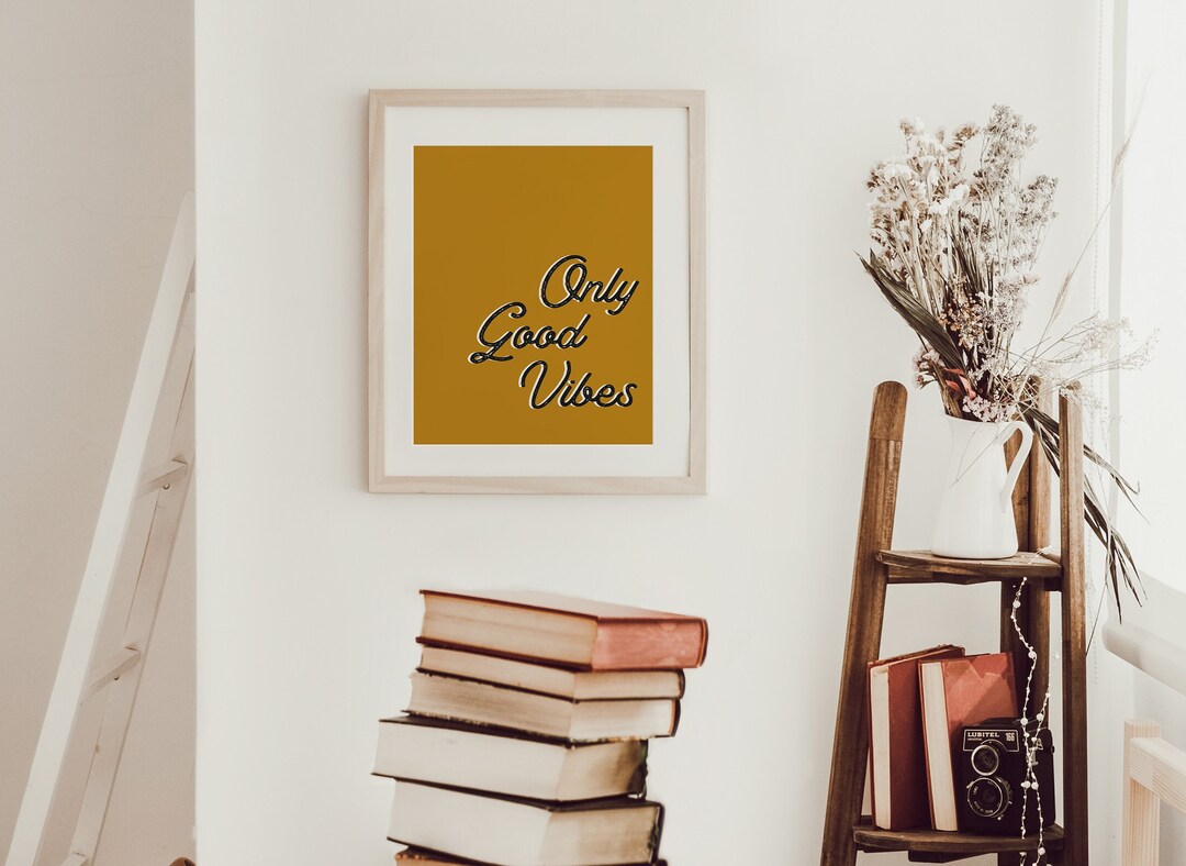 Only Good Vibes Poster, Good Vibes Poster, Good Vibes Print, Digital ...