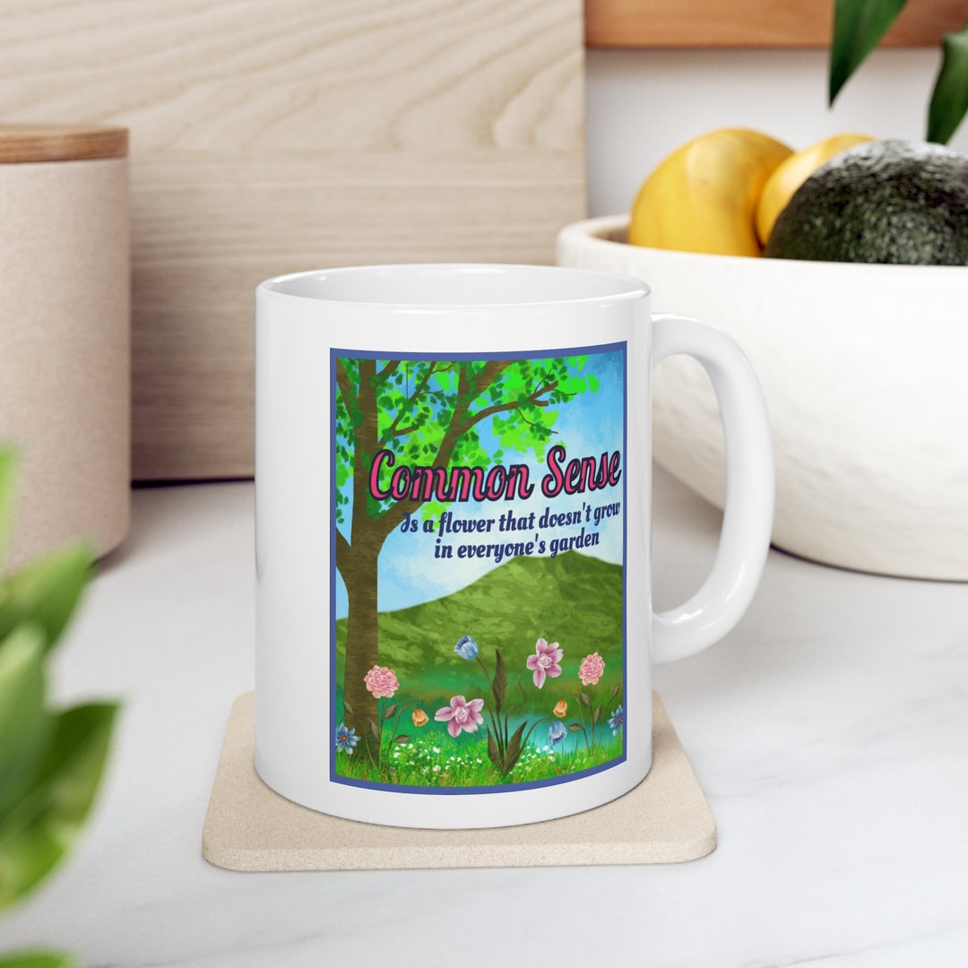 Common Sense (not so Common) Ceramic Mug | Funny Gift | Christmas Gift ...