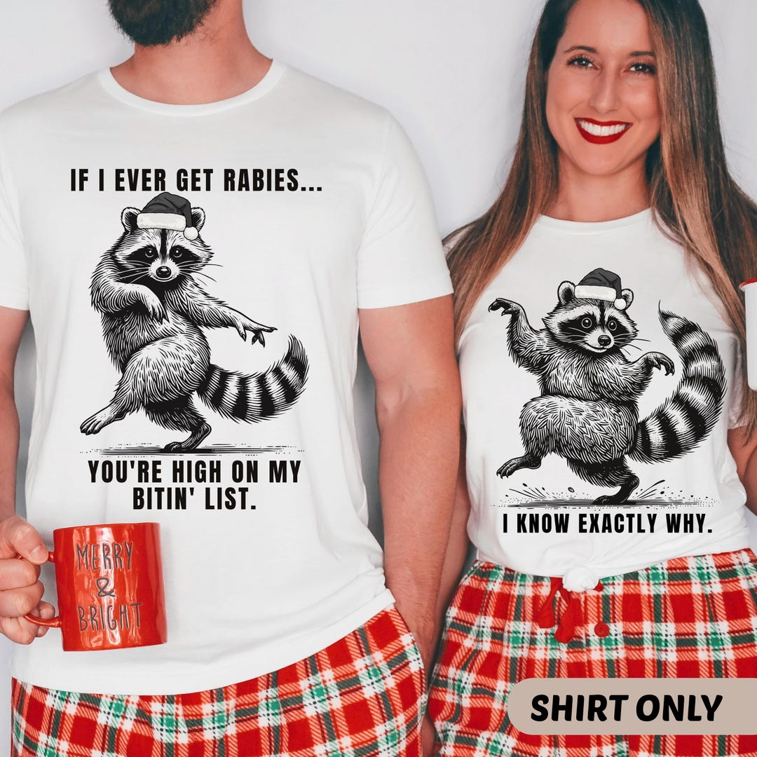 If I Ever Get Rabies You're High on My Bitin' List Christmas Couple ...