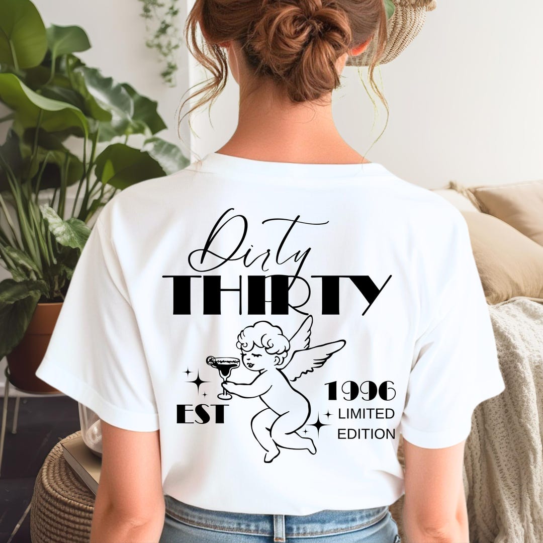 Dirty Thirty Birthday Shirt for Women, Personalized With Year of Birth ...