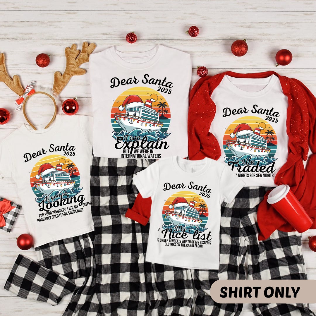 Funny Christmas Cruise Shirt, Matching Family Cruisemas Crew Tee, Dear ...