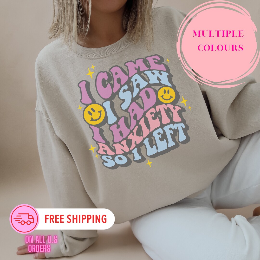 I Had Anxiety so I Left Hoodie, Mental Health Hoodie, Aesthetic ...