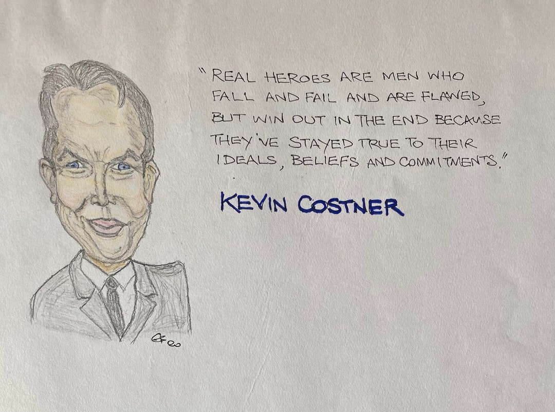 Caricature Print Kevin Costner With Inspirational Saying - Etsy
