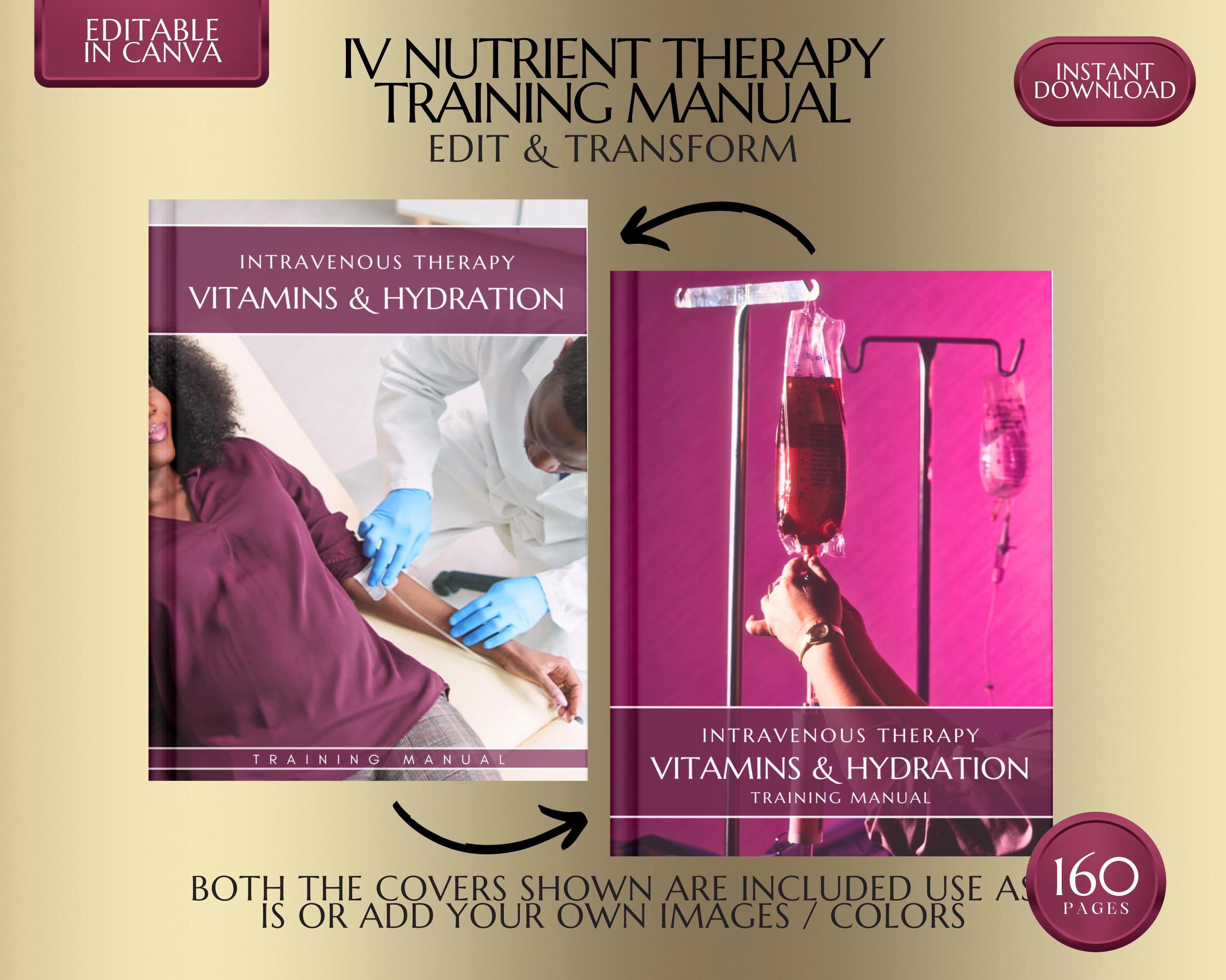 IV Nutrient Therapy Training Manual, IV Vitamin Therapy Training Guide ...