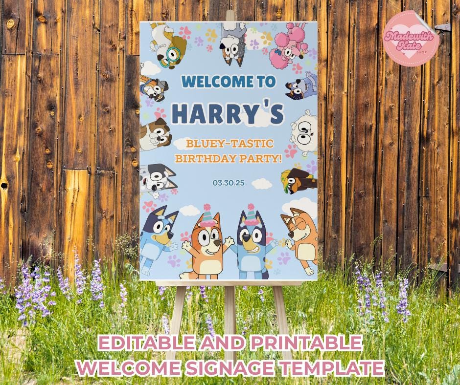 Bluey Birthday Party Welcome Signage Template, Editable Bluey Blue ...