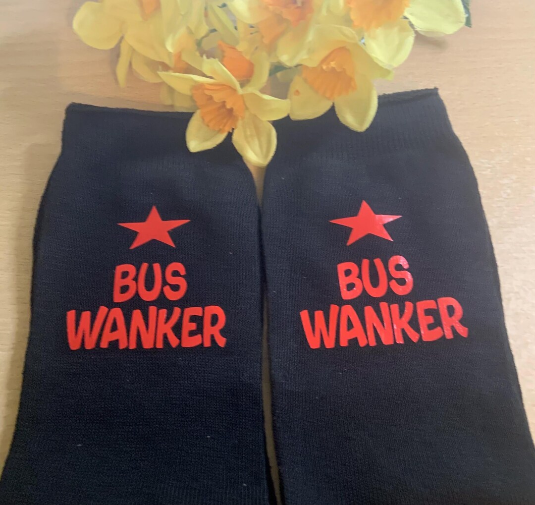 Novelty Gift Socks Bus Wanker,choose Your Own Font Colour - Etsy