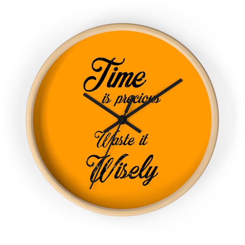 Time is Precious Wall Clock, Motivational Clock, Inspirational Wall ...