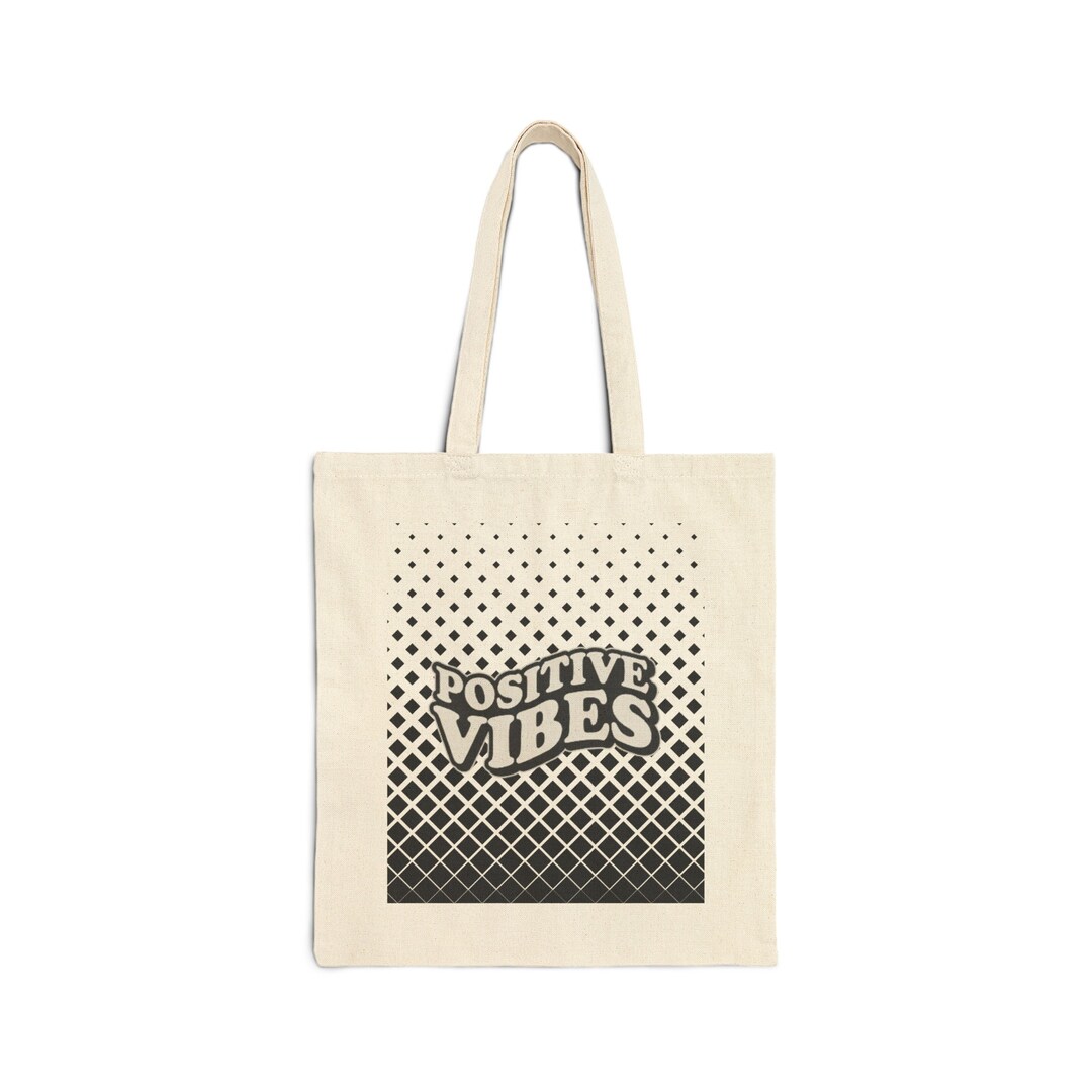 Positive Vibes Tote Bag, Inspirational Tote Bag, Shopper Bag, Cool Tote ...