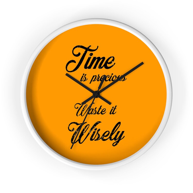 Time is Precious Wall Clock, Motivational Clock, Inspirational Wall ...