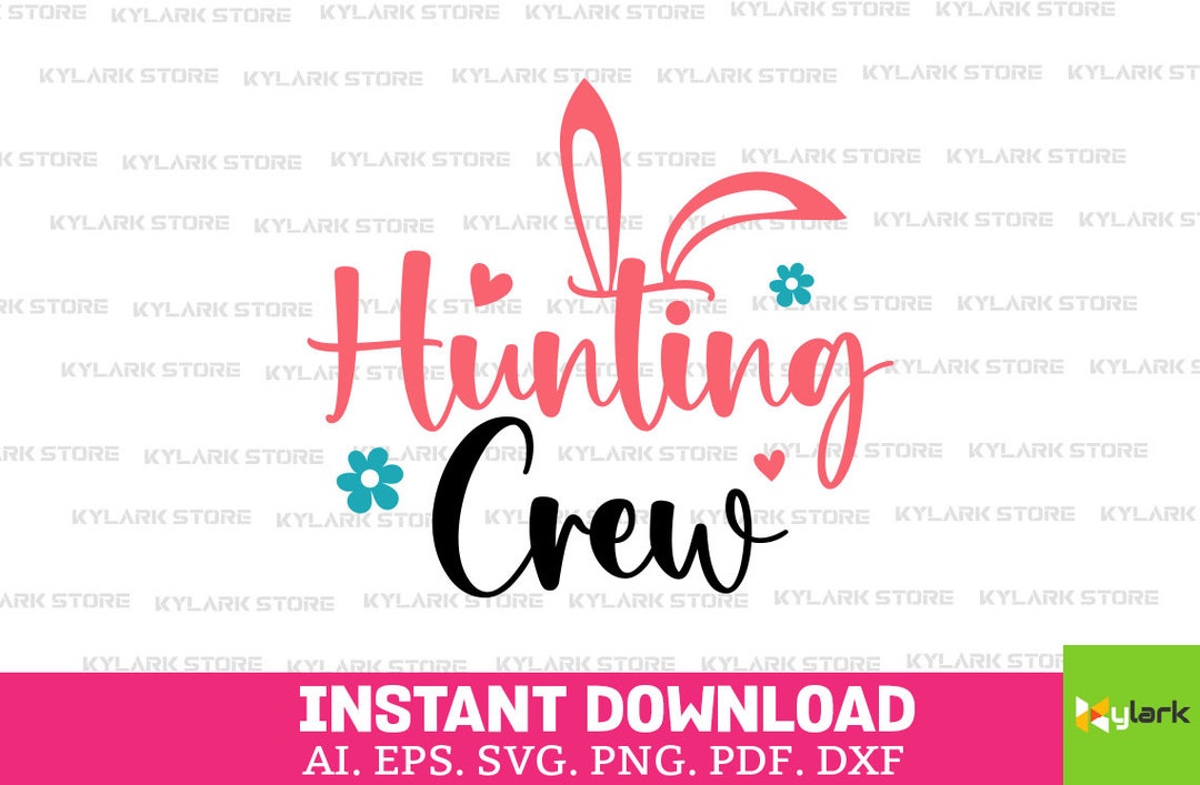 Hunting Crew Svg, Easter Hunting Svg, Easter SVG Bundle, Happy Easter ...
