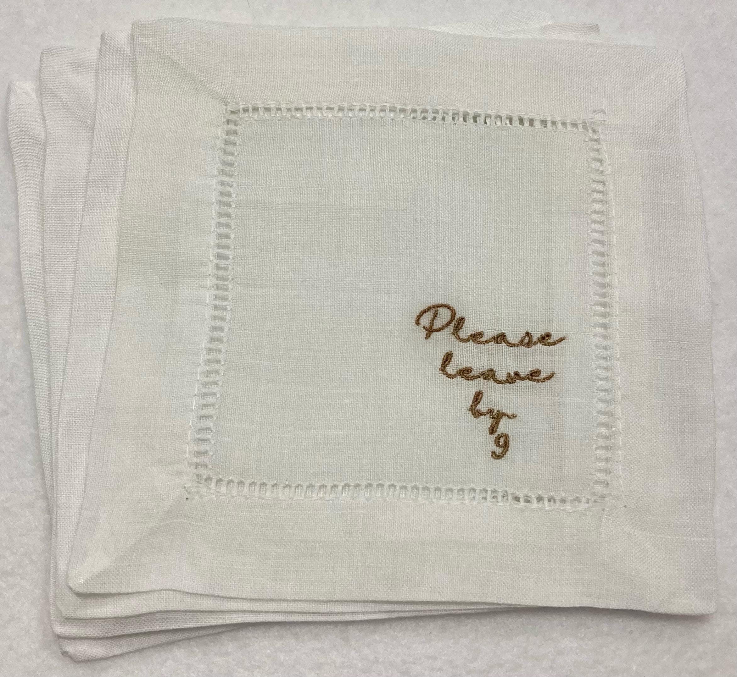 Embroidered “please Leave by 9” Cocktail Napkins- Set of 4 - Etsy