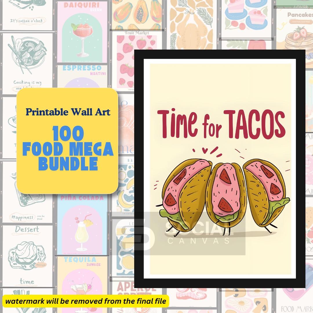 Time for Tacos Wall Art – Fun Mexican Food Kitchen Poster + 100 Food ...