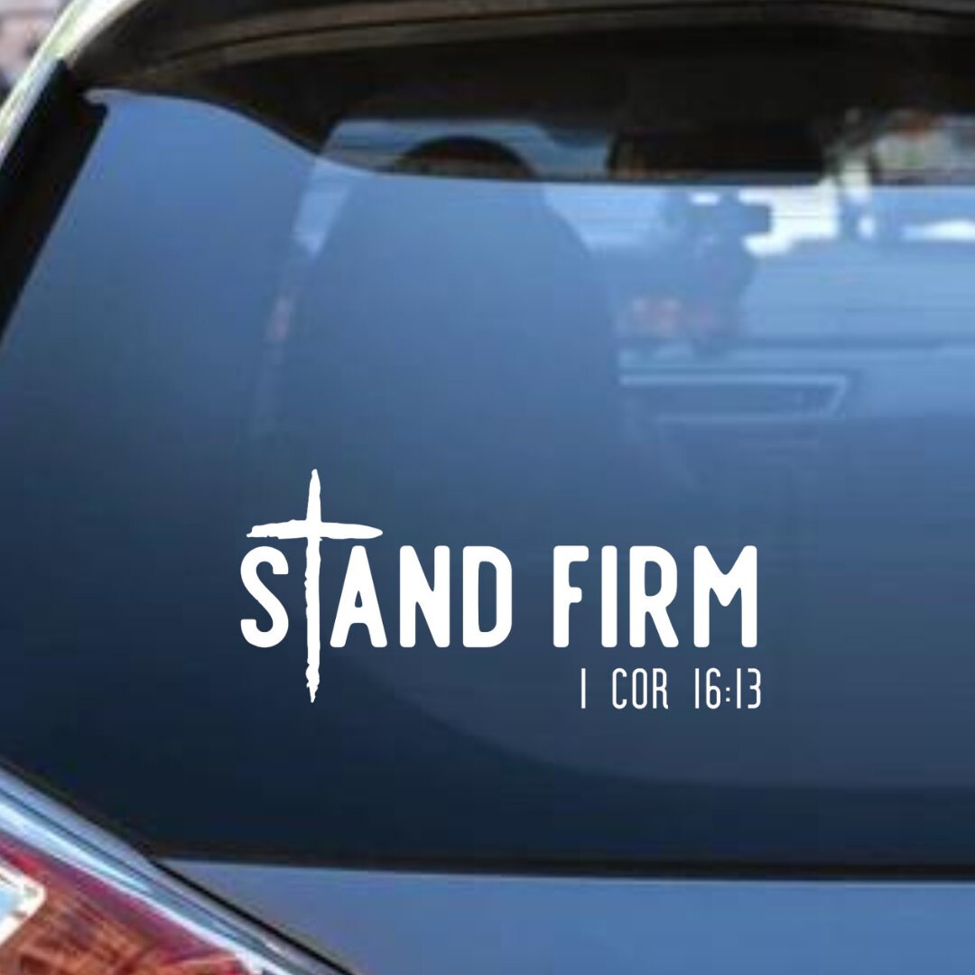 Stand Firm in Faith Car Decal Inspirational YHWH Sticker Christian ...