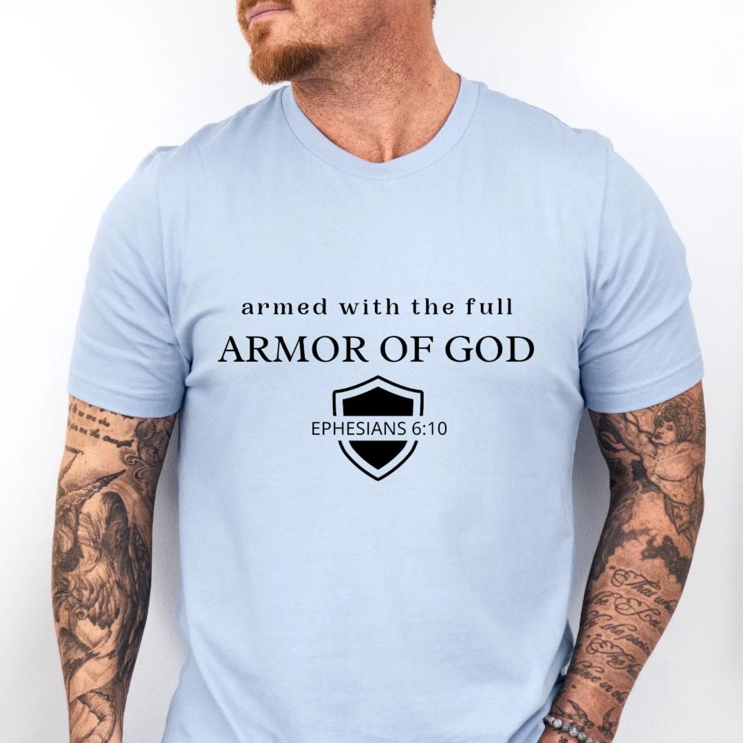 Full Armor of God Shirt for Christian Men and Women, Ephesians 6 10 ...