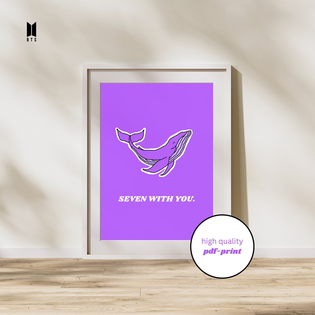 BTS '7 WITH YOU' Printable Poster / Army / Seven / Kpop / Prints ...