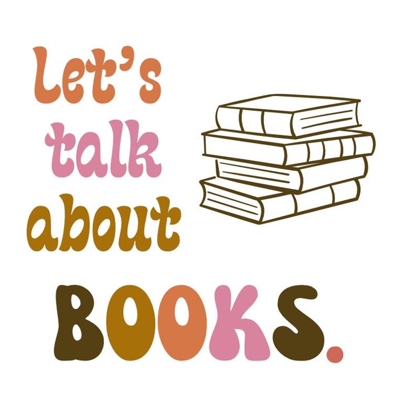 Let's Talk About Books SVG Cut File - Etsy