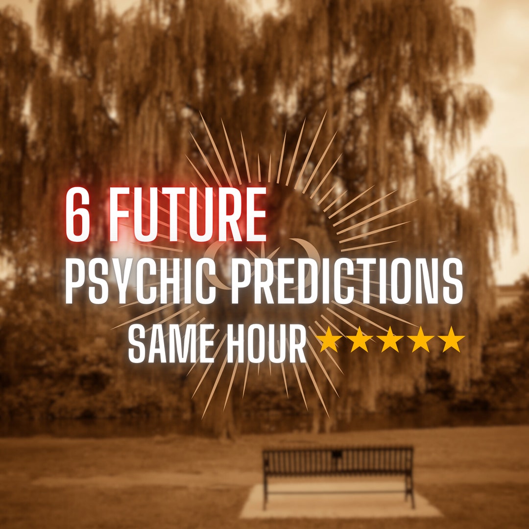 6 Future Psychic Predictions - Accurate & Detailed Tarot Reading ...
