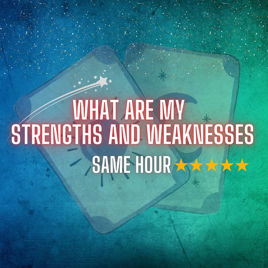 What Are My Strengths and Weaknesses Discover Your Strengths and ...