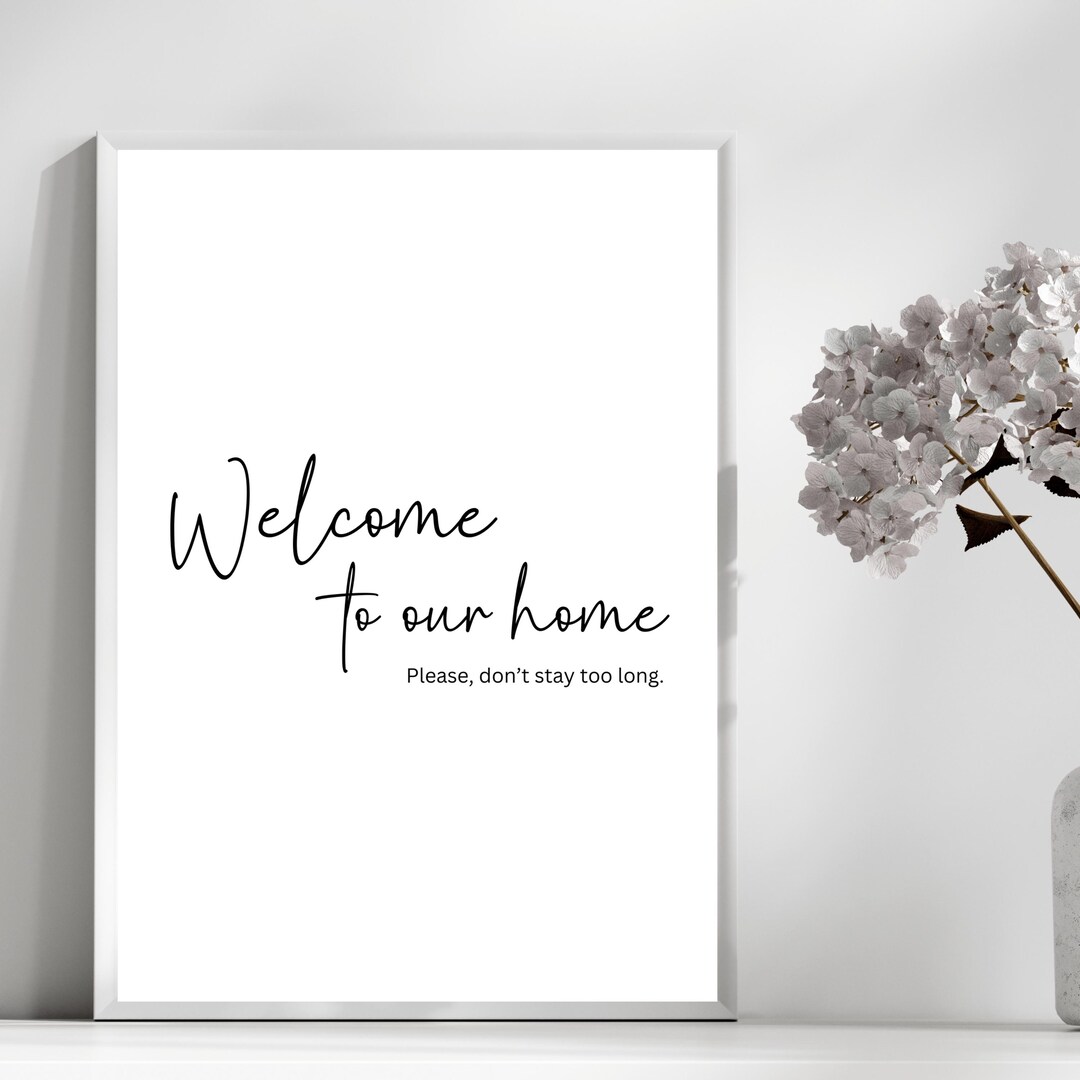 Funny Welcome Home Print: Sarcastic Wall Art, Humorous Housewarming ...