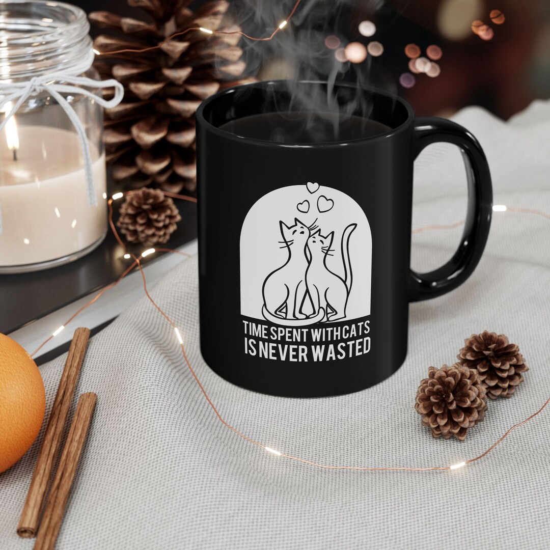 Time Spent With Cats is Never Wasted - Etsy