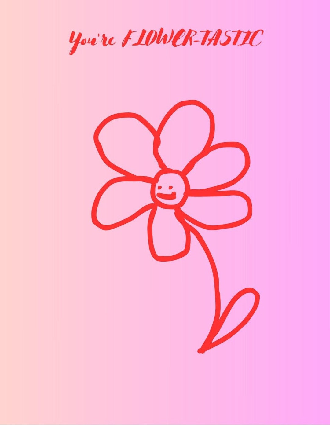 You're FLOWER-TASTIC Instant Download Cute Flower Card Design - Etsy