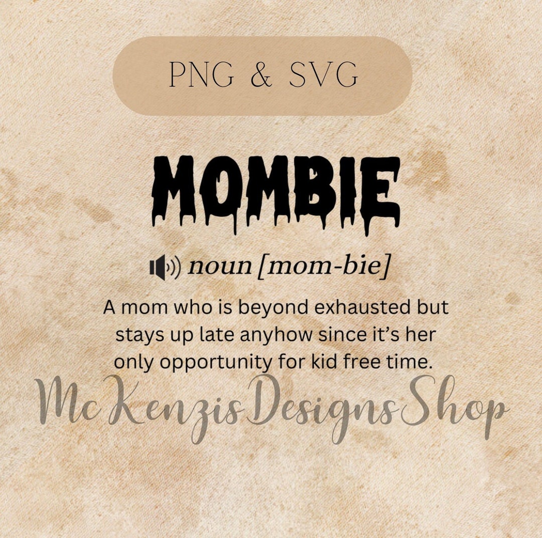 Mombie Svg Png, Funny Mom Halloween Svg, Monster Svg, Spooky Mama Svg ...