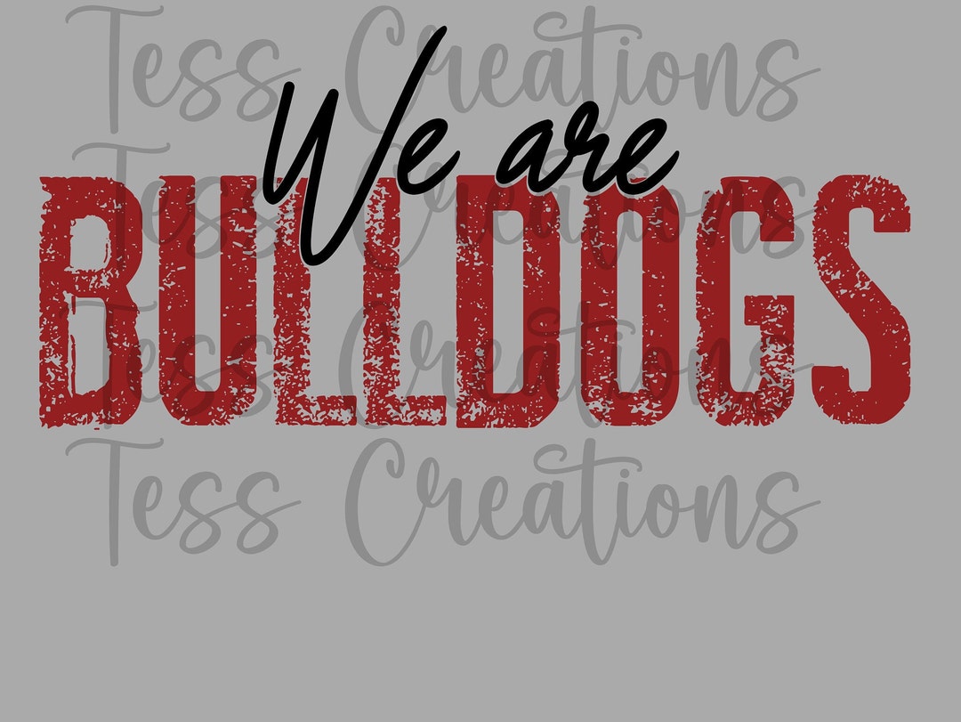 We Are Bulldogs, Distressed PNG, Sublimation, Download File Red and ...